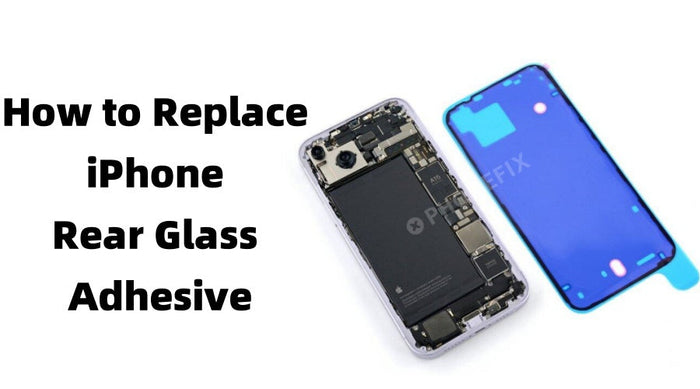 How to Replace iPhone Back Glass Adhesive | CHINA PHONEFIX SHOP